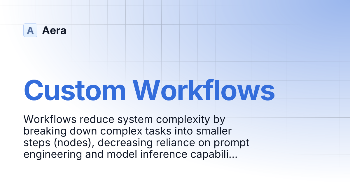 Custom Workflows | Aera